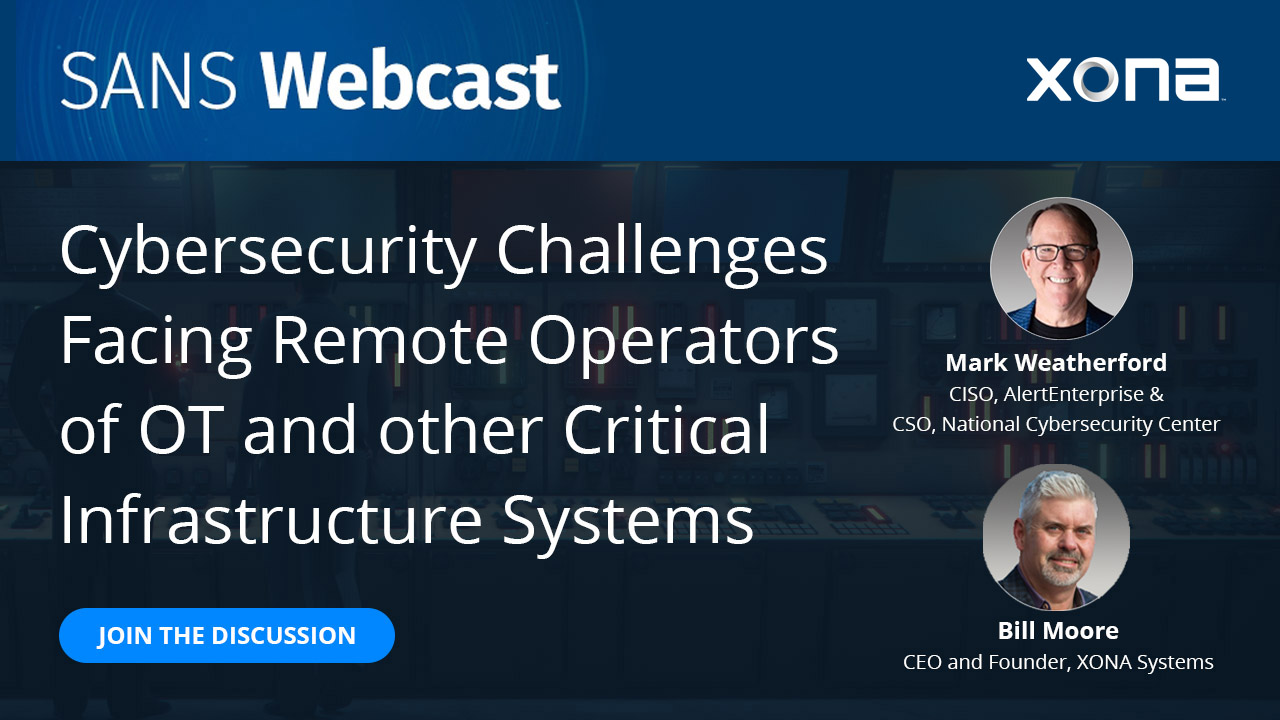 Cybersecurity Challenges Facing Remote Operators of OT and other ...